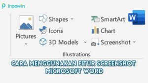 8 cara menggunakan fitur Screenshot Microsoft Word Terbaru