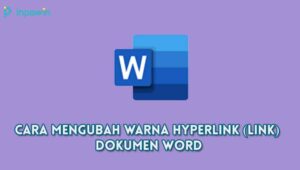 4 Cara Mengubah Warna Hyperlink (Link) Dokumen Word dan Warna Underline ...