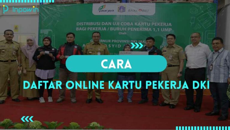 Cara Daftar Online Kartu Pekerja DKI Terbaru