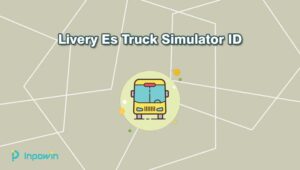 10 Livery Es Truck Simulator ID dan Cara Mengganti Livery