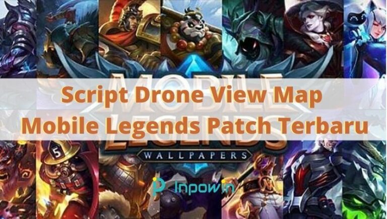 10 Script Drone View Map Mobile Legends Patch Terbaru 2024