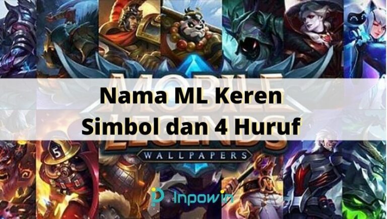 100+ Nama ML Keren, Simbol dan 4 Huruf Terbaru 2024
