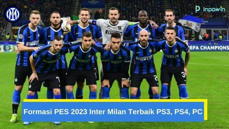 Formasi PES 2024 Inter Milan Terbaik PS3, PS4, PC
